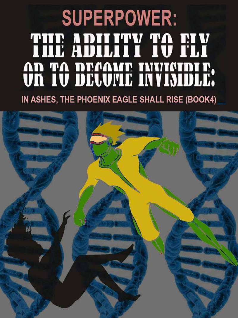 Storyrocket | SuperPower: The Ability to Fly or to Become Invisible: In ...